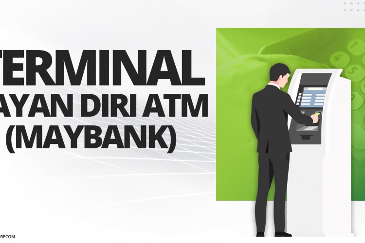 Terminal Layan Diri ATM (Maybank) - Parkson Credit Vidio