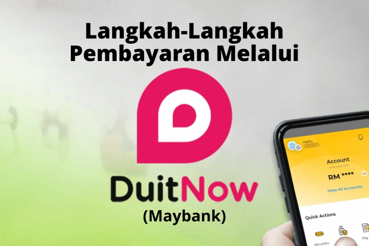 DuitNow (Maybank) - Parkson Credit Vidio
